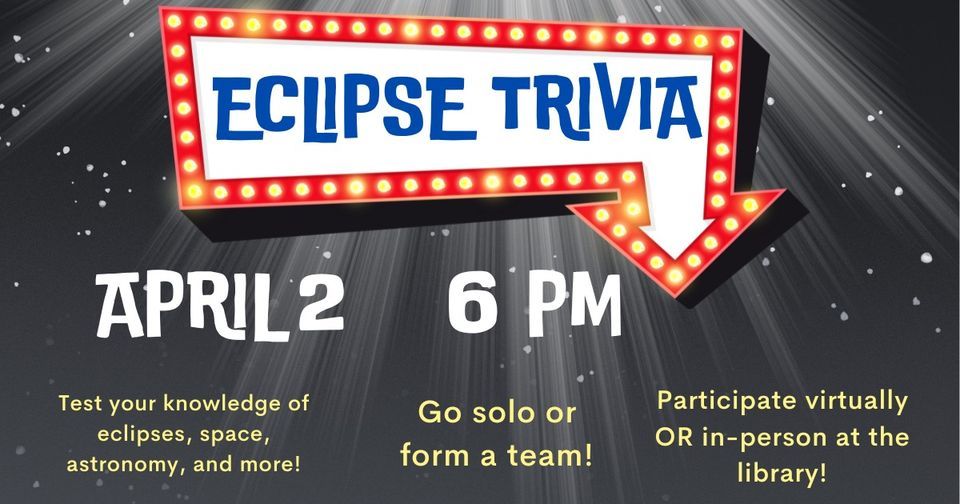 Eclipse Trivia, Superior Public Library, 2 April 2024 | AllEvents