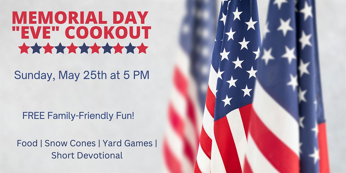 Memorial Day Eve Cookout, North Harford Baptist Church, Jarrettsville ...