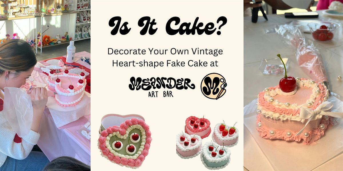 Is It Cake? Make Your Own Viral Fake Cake in an Insta-Worthy Workshop ...