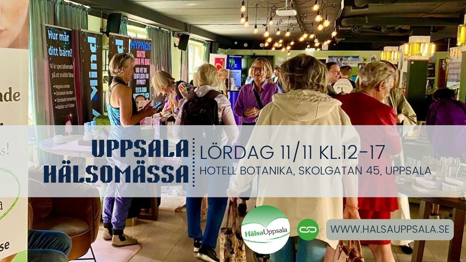 Uppsala Hälsomässa, Botanika Uppsala, November 11 2023 | AllEvents.in
