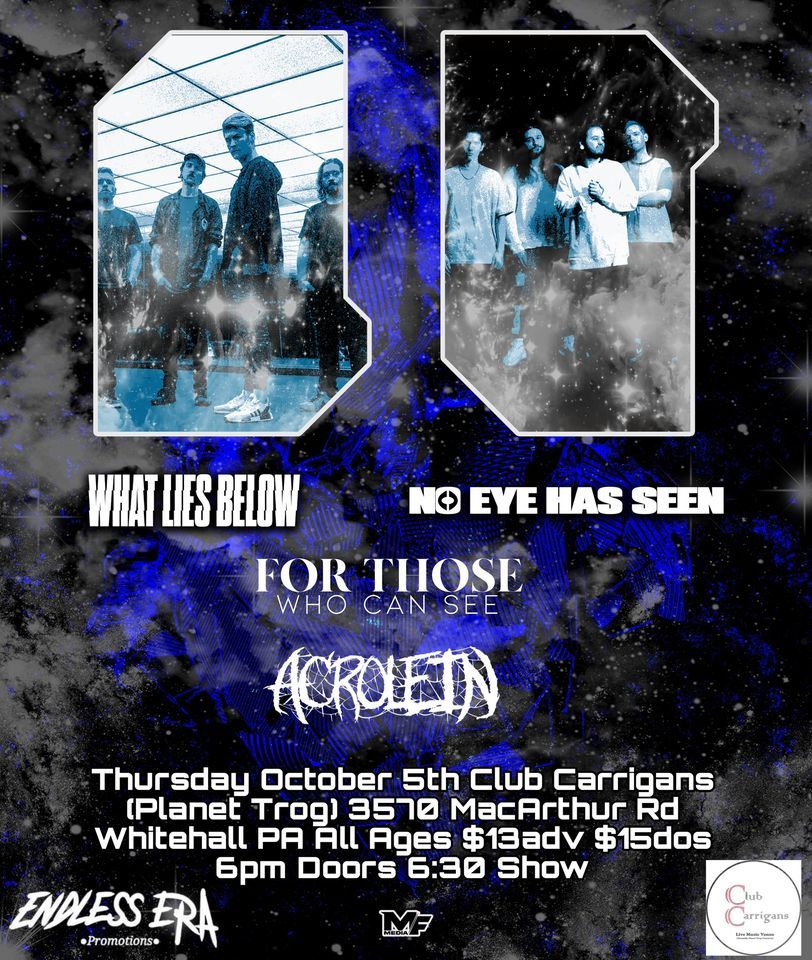 What Lies Below and No Eye Has Seen at Club Carrigans , Carrigans ...