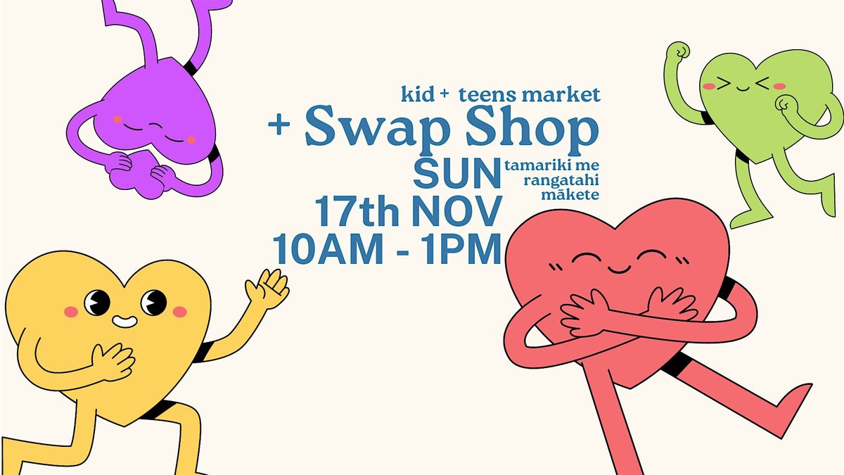 Kids + Teens Market & Swap Shop, Devonport Community House, Auckland ...