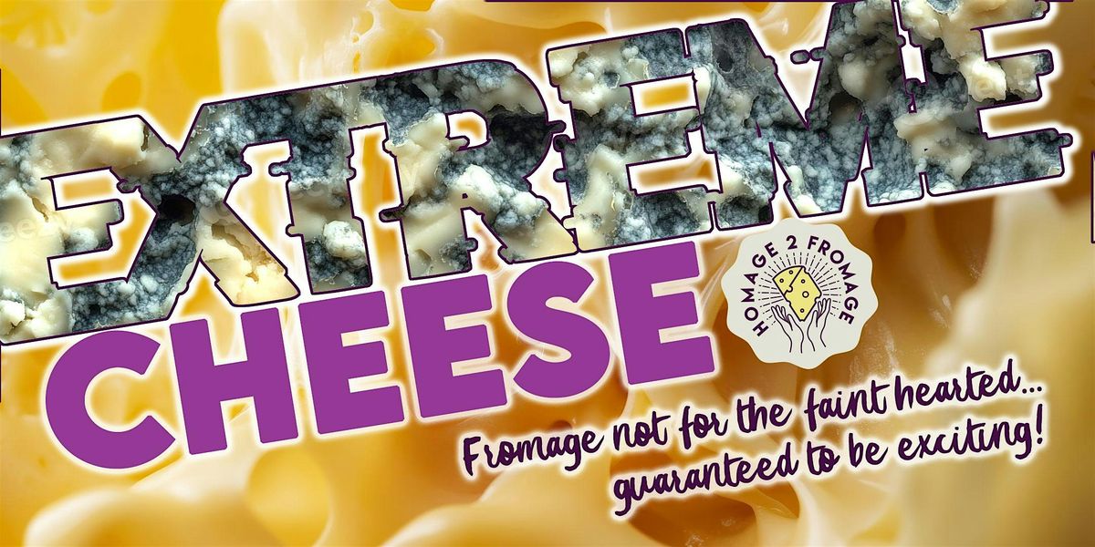 Manchester - EXTREME Cheese! @ The Wayfarer, The Wayfarer, Manchester ...