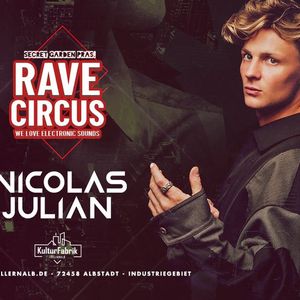 RAVE CIRCUS mit NICOLAS JULIAN., Kulturfabrik Zollernalb, Ofterdingen ...
