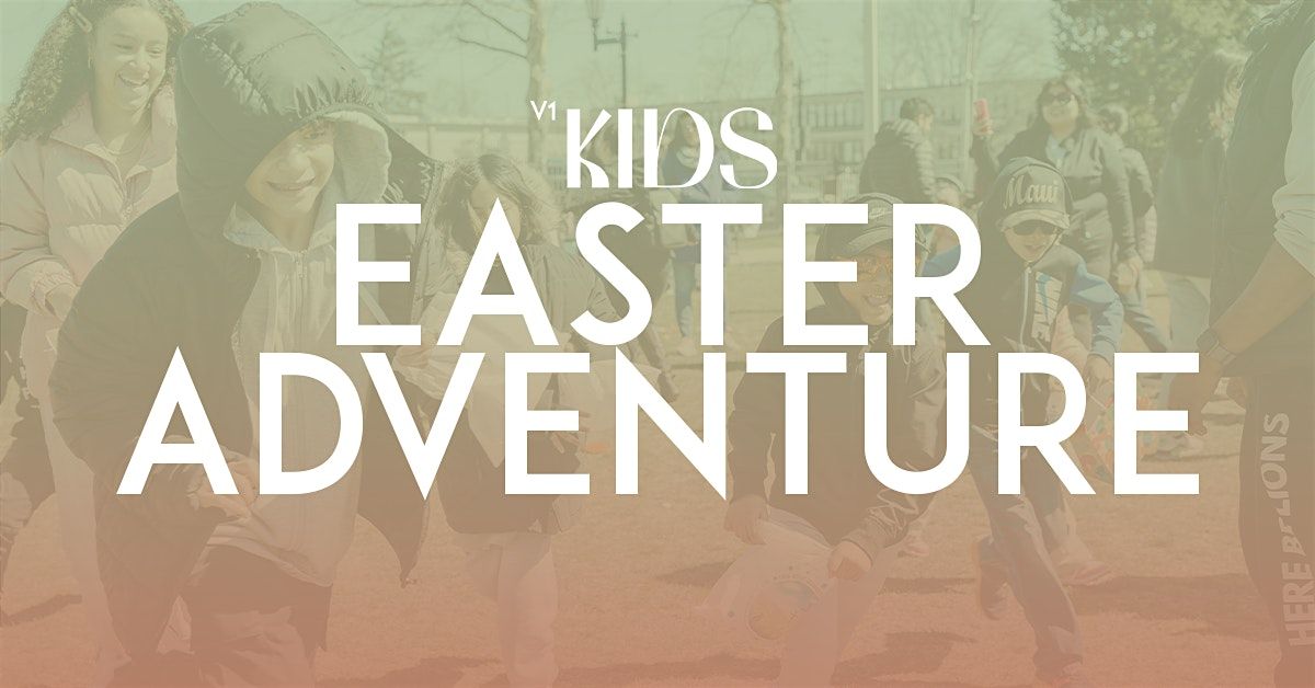 V1 Kids Easter Adventure, 19 April 2025 | AllEvents