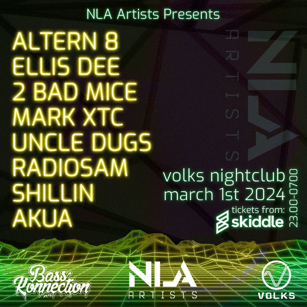 NLA Artist-Altern-8, 2 Bad Mice, Ellis Dee, Uncle Dugs, Mark Xtc, The ...