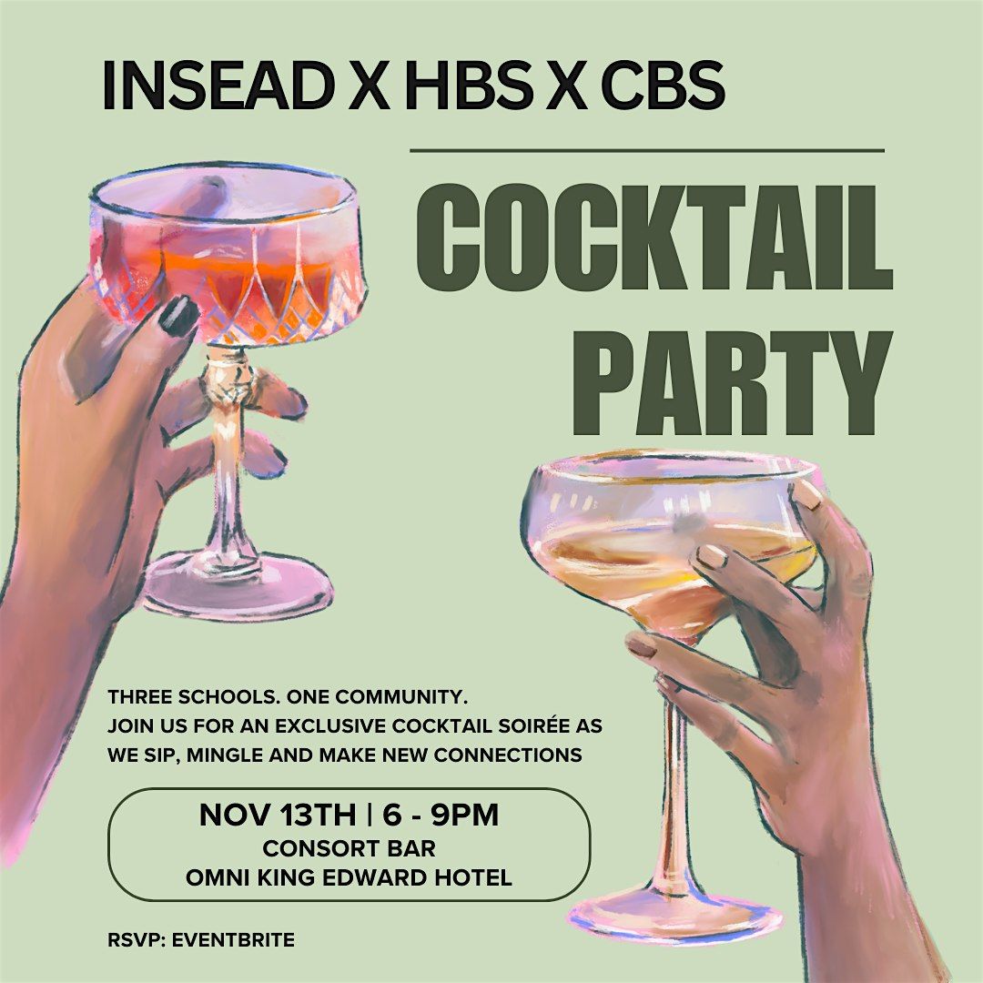 HBS x CBS x INSEAD Cocktail Party, Consort Bar, Toronto, 13 November ...