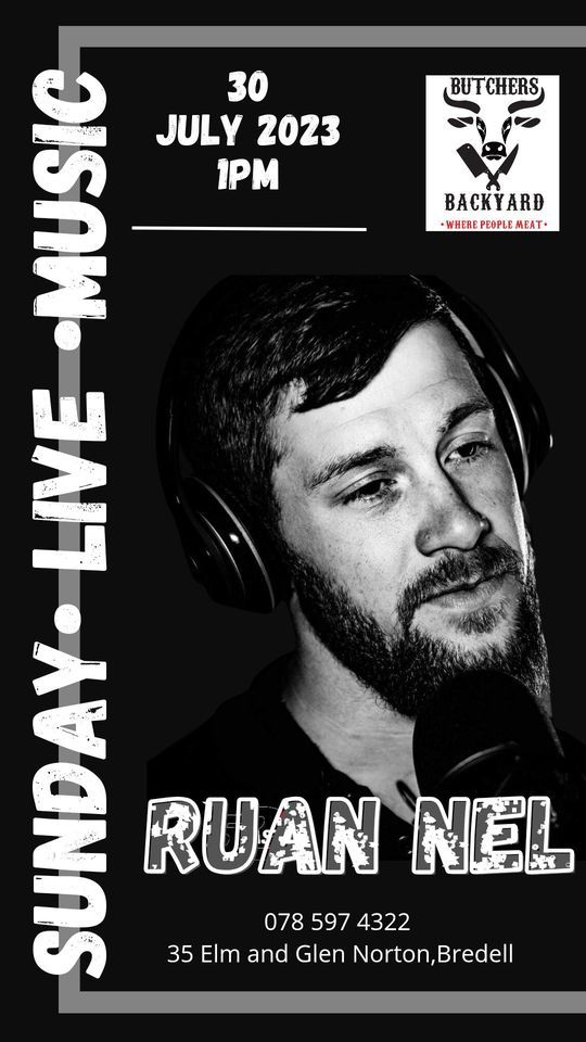 Ruan Nel live @ Butchers Backyard , Butchers Backyard, Kempton Park, 30 ...