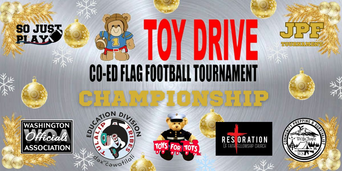 2025 Toys For Tots Toy Drive Co-ed Flag Football Tournament, 6700 Totem ...