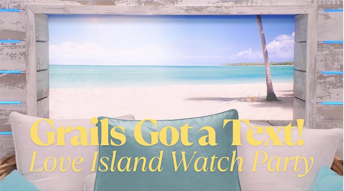 Plan de Mik Presents: Love Island Watch Party at Grails, Grails Miami ...