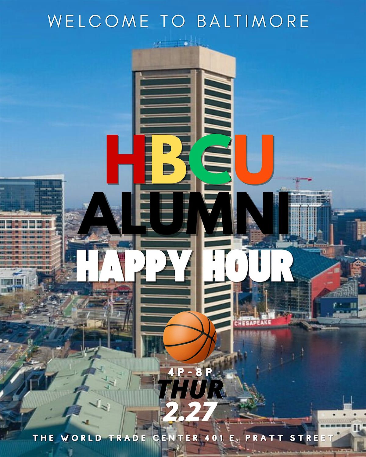The HBCU ALUMNI Happy Hour\\\ "Welcome to Baltimore", World Trade ...