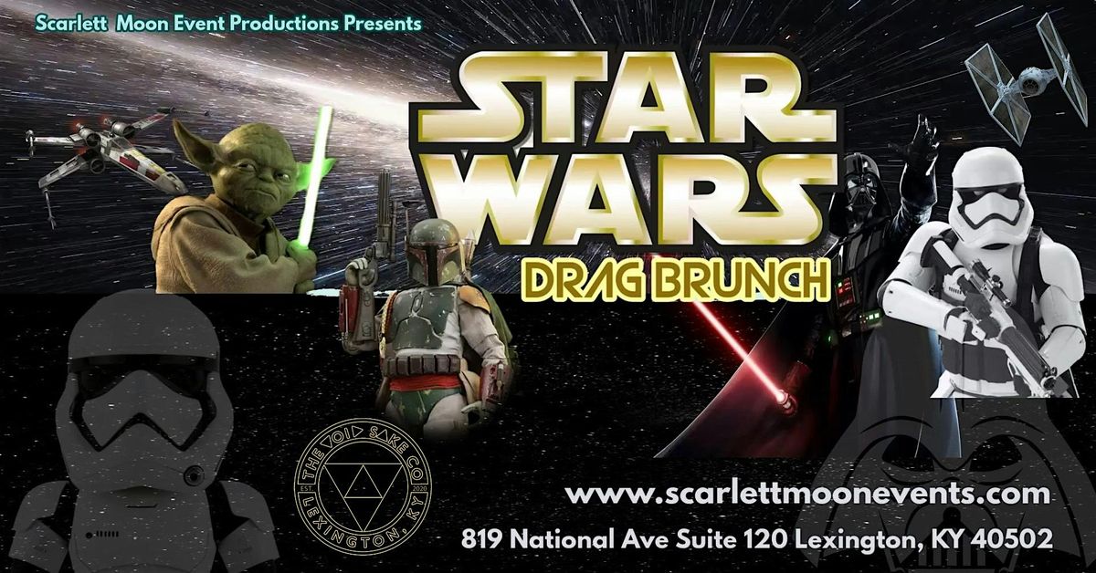 Star Wars Drag Brunch, The Void Sake Company, Lexington, 4 May 2025 ...