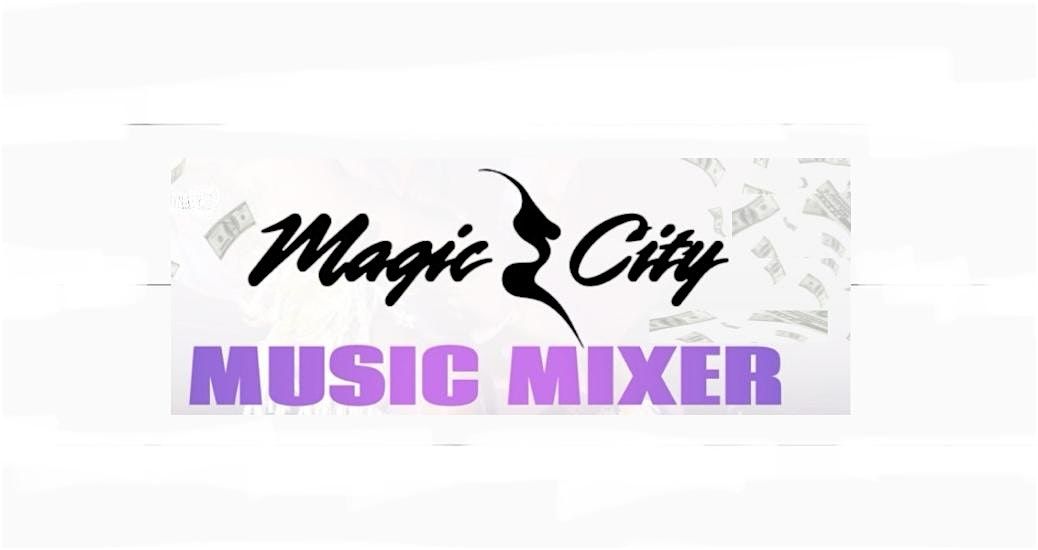 Magic City Music Mixer, Magic City, Atlanta, 4 October to 3 January ...