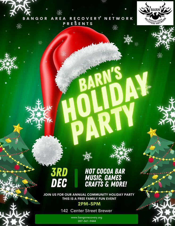 BARNs Holiday Party! , Bangor Area Recovery Network - BARN, Brewer, 3 ...