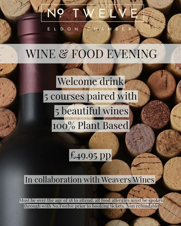 Wine & Food Evening with Weavers Wines, 2-3 Eldon Chambers, Wheeler ...