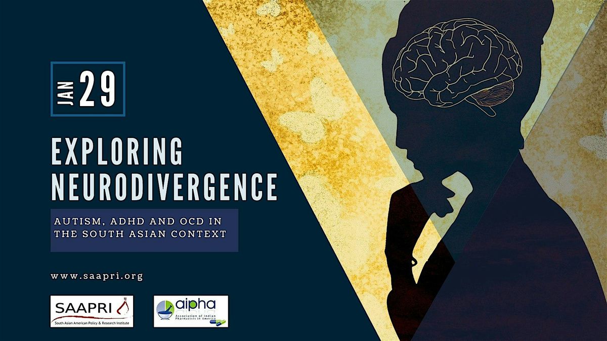 Exploring Neurodivergence: Autism, ADHD and OCD in the South Asian ...