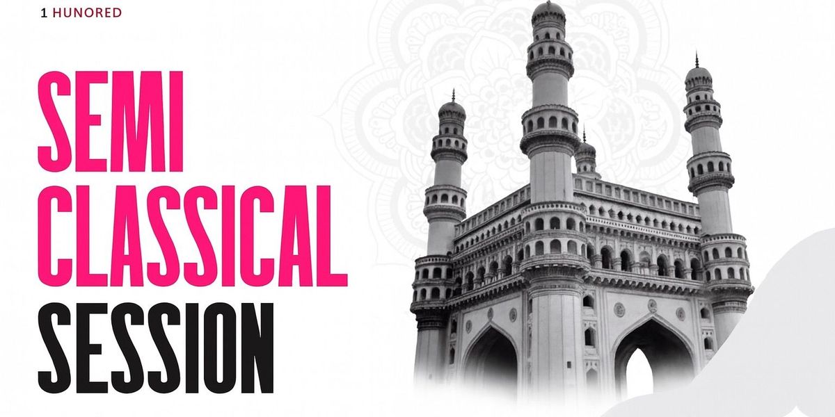 Semi-Classical Dance Session, 1 Hundred Dance Studio: Hyderabad, 28 May ...