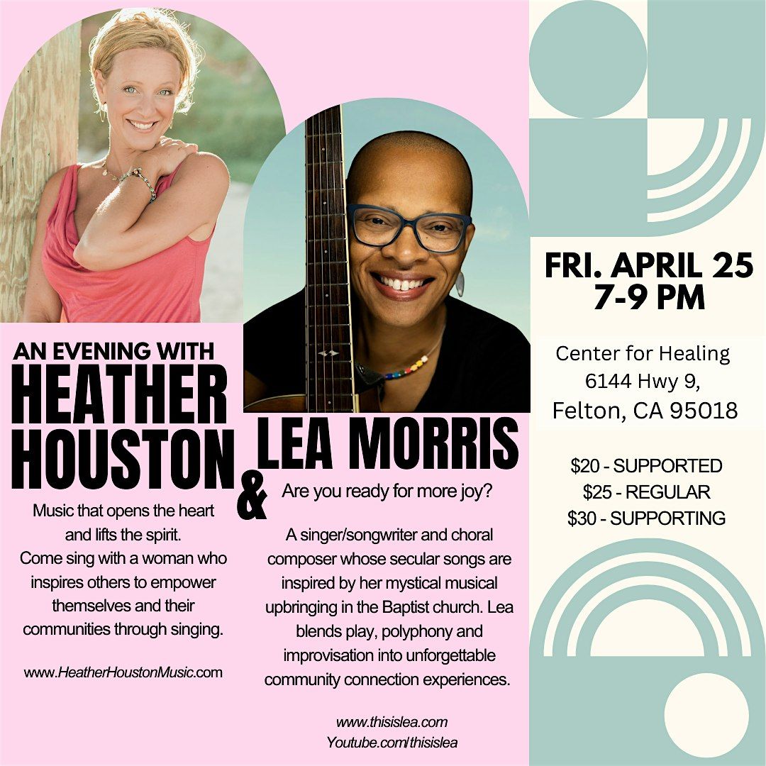 An Evening with Heather Houston & Lea Morris, The Center For Healing ...
