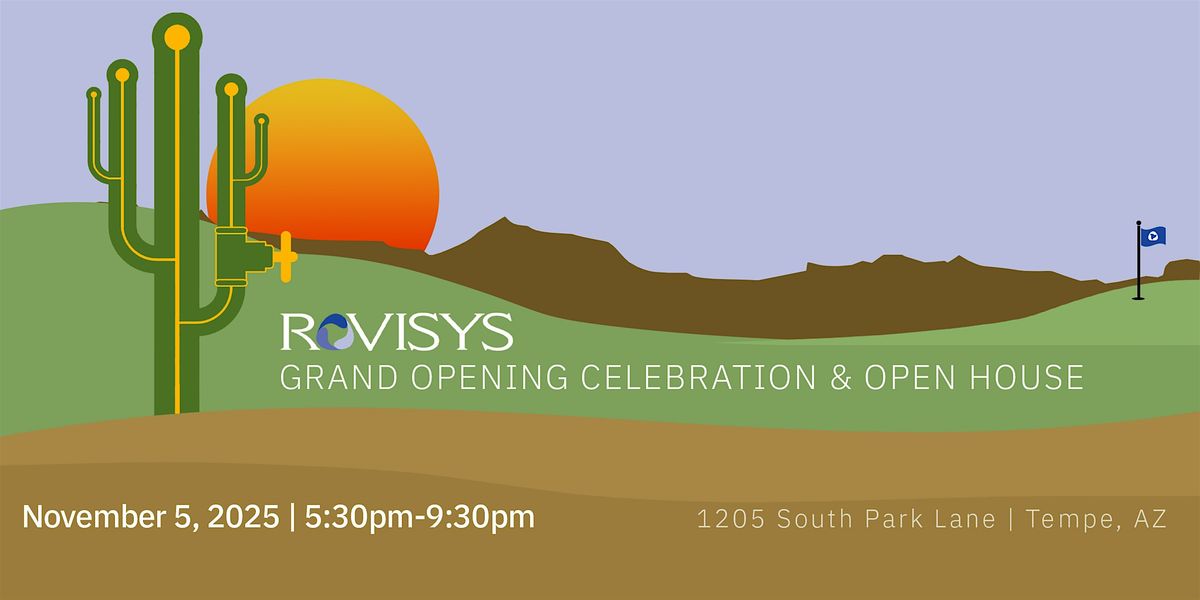 RoviSys Phoenix (Tempe) Grand Opening Celebration & Open House, 1205 S ...