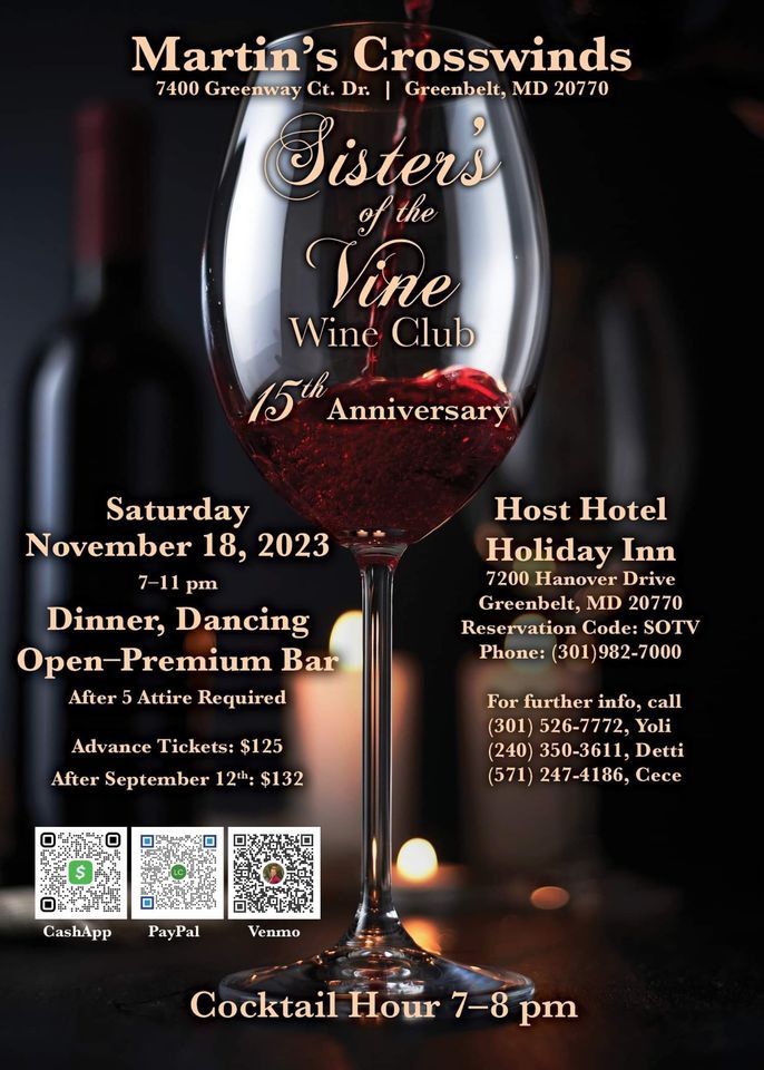 Sisters of the Vine (SOTV) 15th yr Anniversary Gala, Martin's ...