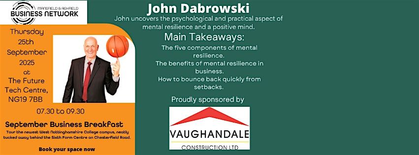 Business Breakfast - John Dabrowski addresses Mental Resilience, Vision ...