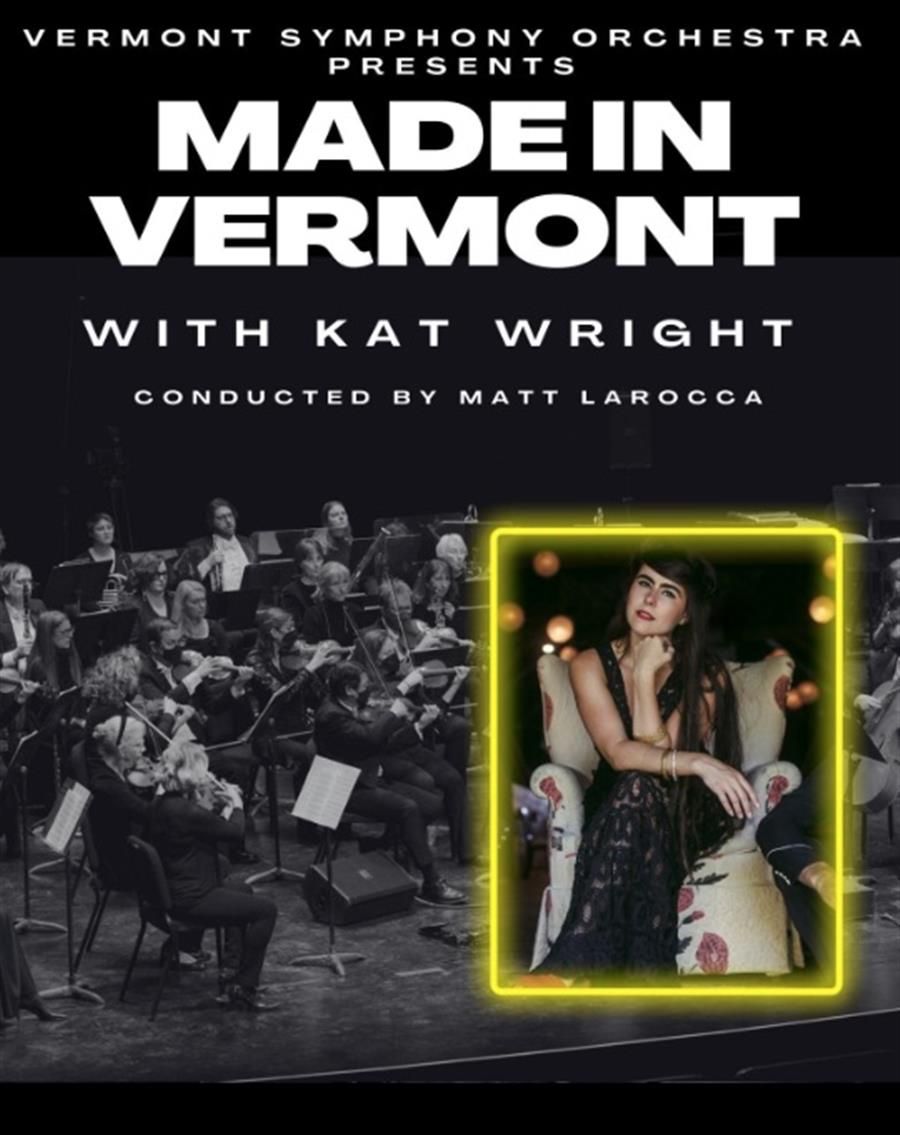 Vermont Symphony Orchestra: Matt Larocca & Kat Wright - Made In Vermont ...