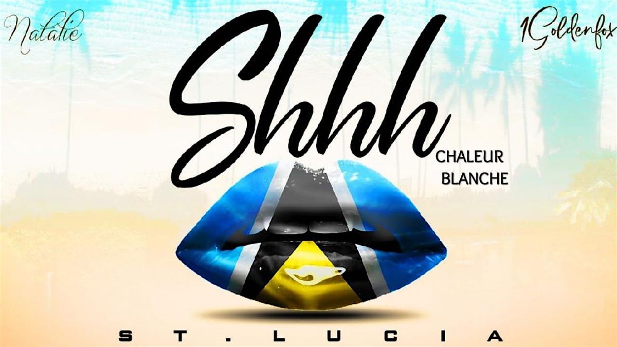 SHHH ST LUCIA- CHALEUR BLANCHE, Sandals Golf And Country Club, Gros ...