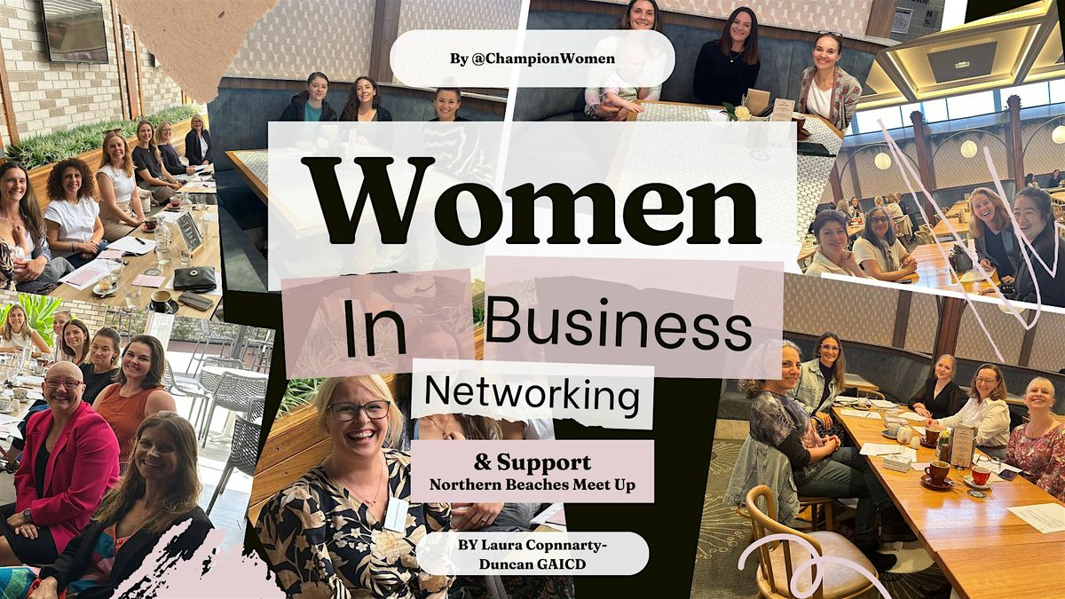 Champion Women In Business Networking & Support Meet Up - Northern ...