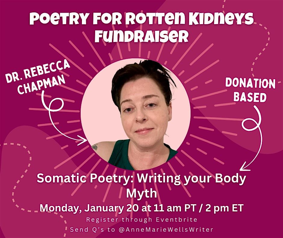 Somatic Poetry: Writing your Body Myth with Dr. Rebecca Chapman ...