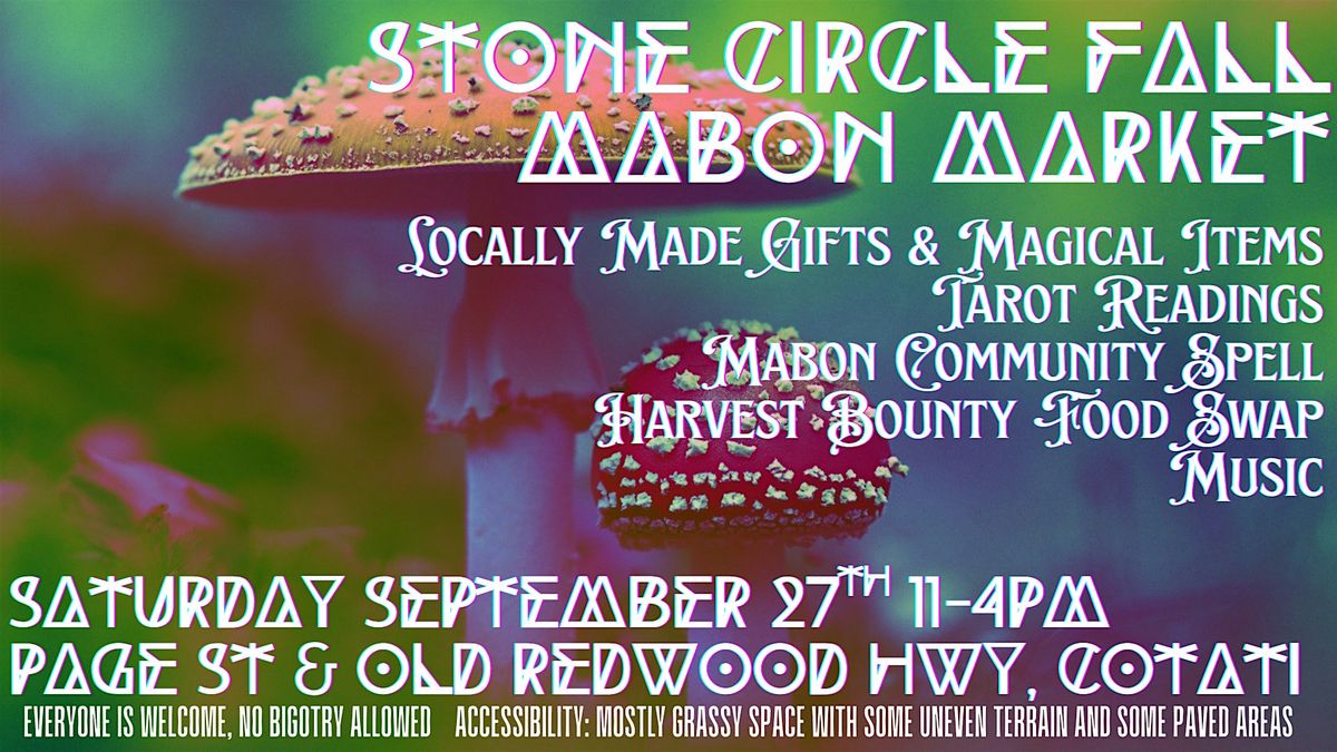 Stone Circle Fall Mabon Market, Stone Circle, Cotati, 27 September 2025 ...