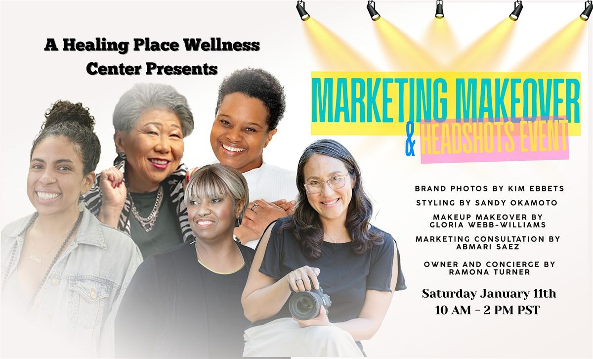 Marketing Makeovers & Headshots -- A Rebrand & Networking Open House, A ...