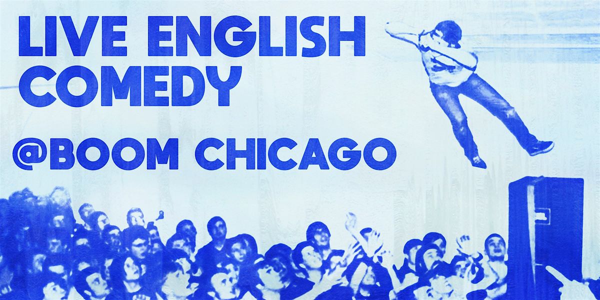 Late Night Comedy at Boom Chicago (in Engligh), Boom Chicago, Amsterdam ...