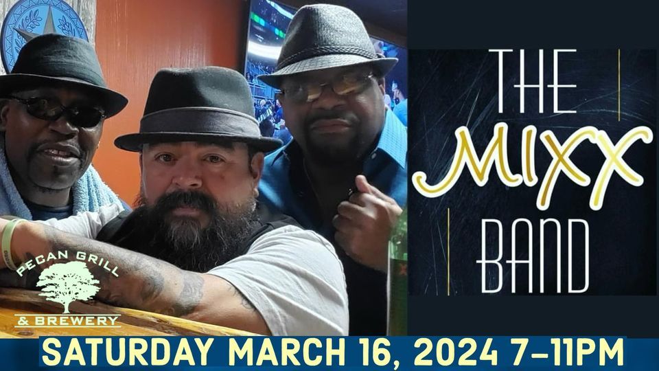 The Mixx Band, Pecan Grill & Brewery, Las Cruces, 16 March 2024 | AllEvents