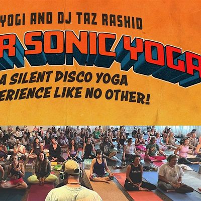 Super Sonic Yoga Workshop // MC YOGI & DJ Taz Rashid - Boca Raton, FL ...