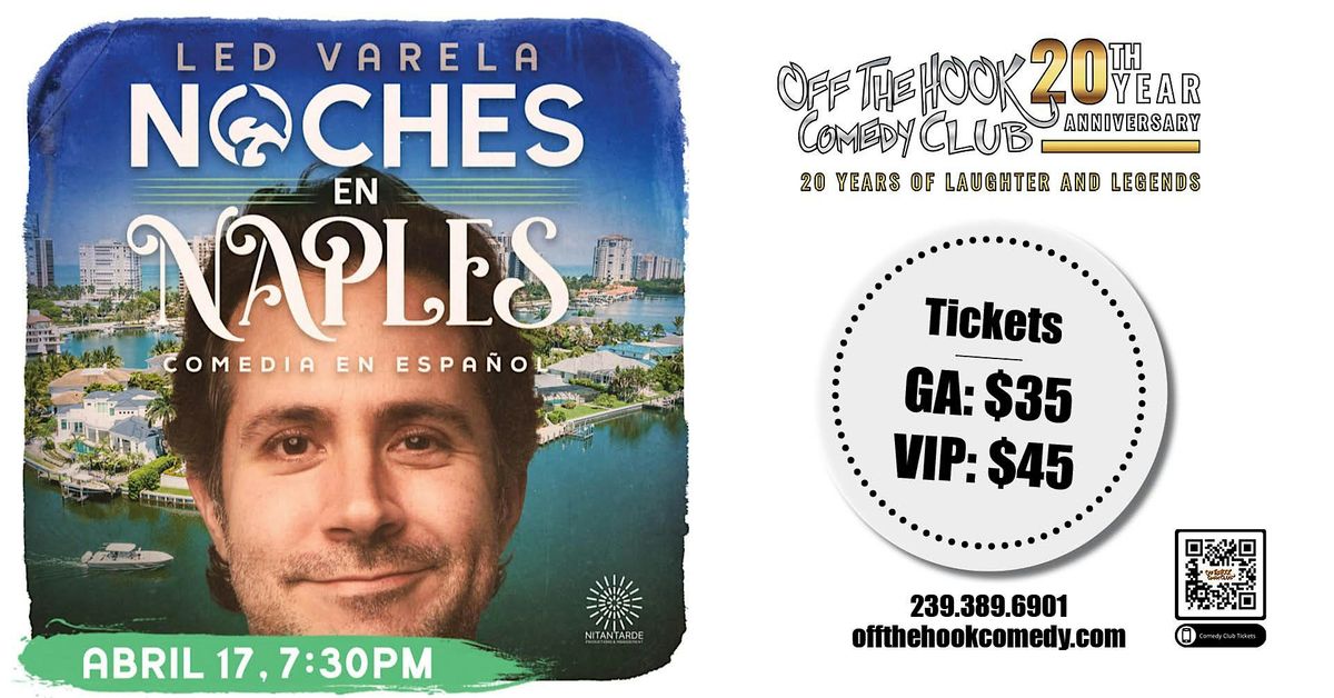 Comedian Led Varela Live In Naples, Florida! (SPANISH ONLY SHOW), Off ...