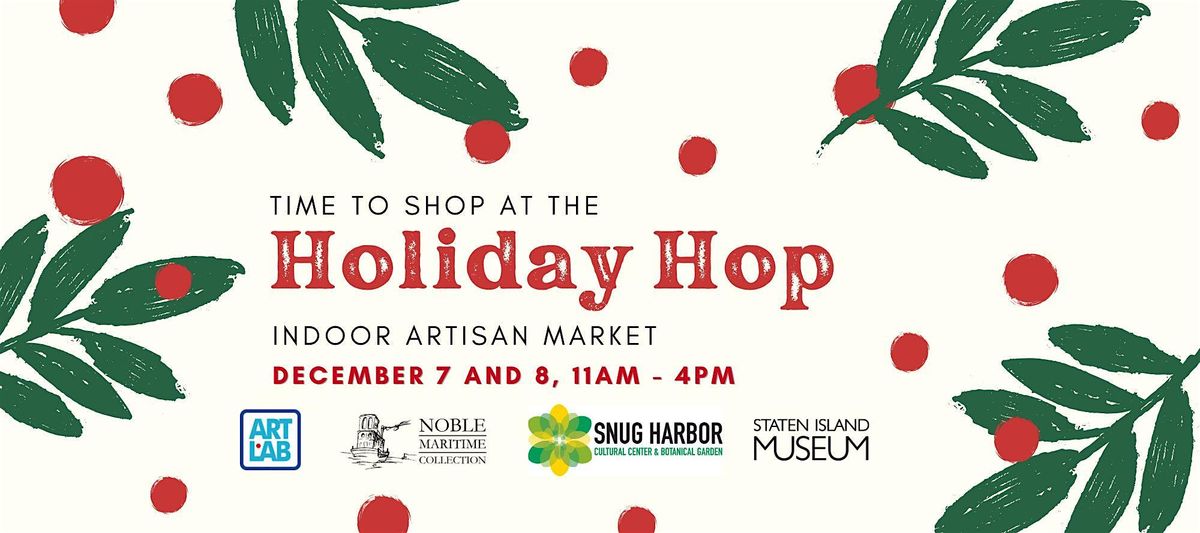 Holiday Hop at Snug Harbor, Snug Harbor Cultural Center & Botanical ...