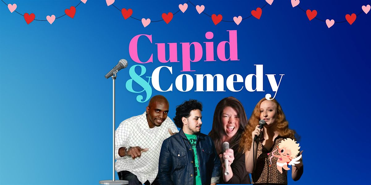 Cupid & Comedy: A Hilarious Valentine’s Celebration, Marriott Boston ...