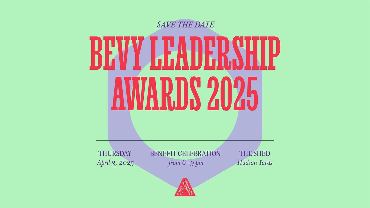BEVY LEADERSHIP AWARDS 2025, The Shed, New York, 3 April 2025 | AllEvents