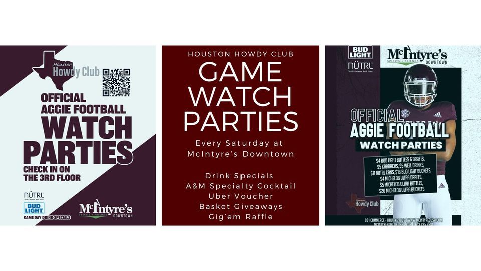 Howdy Club Aggie Football Watch Parties, McIntyre's Downtown, South ...