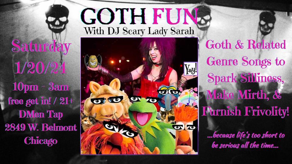 Sat, 20 Jan: Goth Fun with DJ Scary Lady Sarah! , DMen Tap, Chicago ...