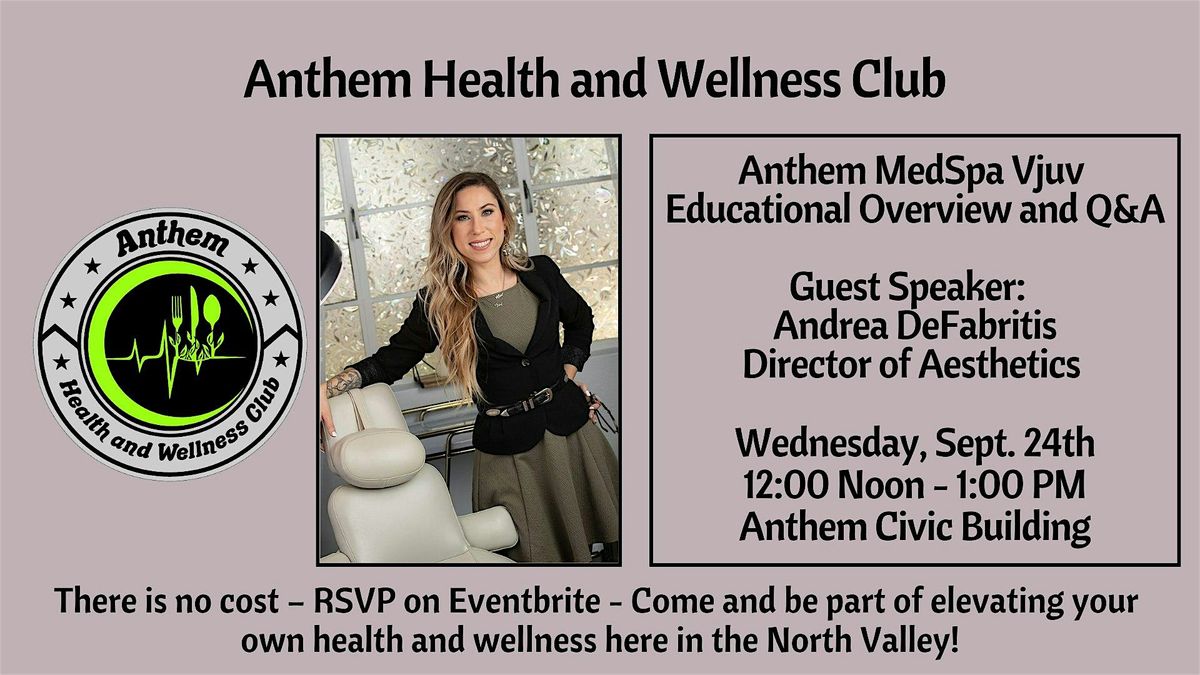 Anthem MedSpa Vjuv - Educational Overview and Q&A, Anthem Civic ...