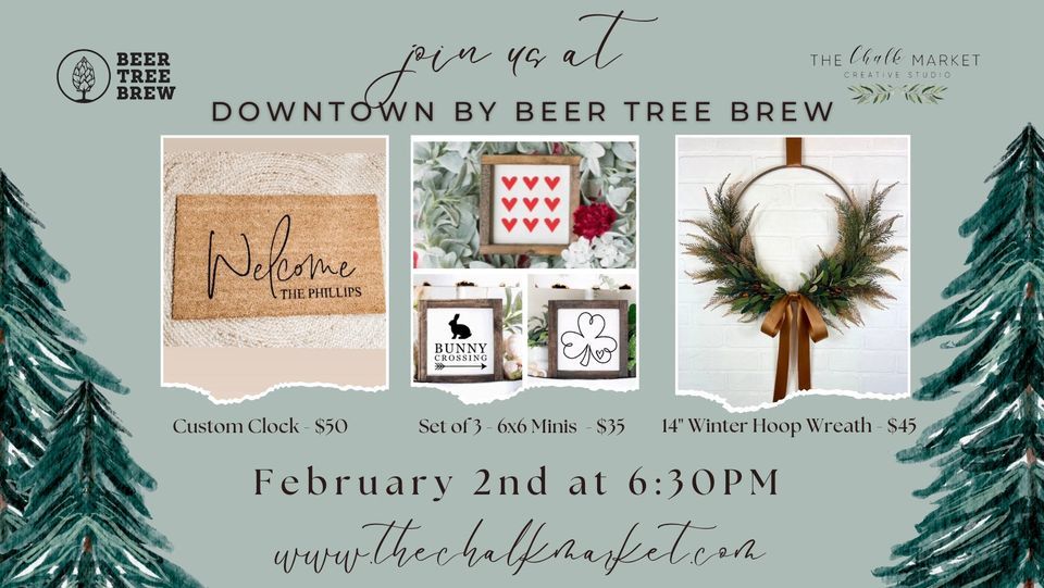 Winter Workshop At Downtown By Beer Tree, Downtown by Beer Tree Brew ...