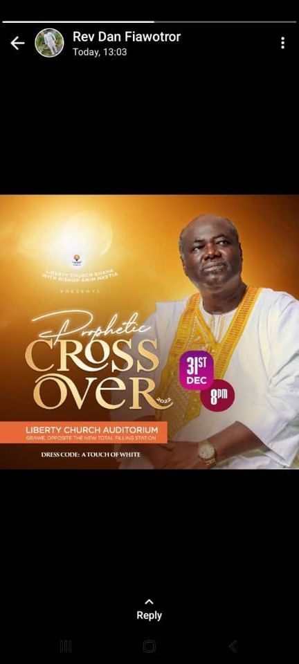 PROPHETIC CROSSOVER, LIBERTY CHURCH GH with Rev.Anim-Nketia, Accra ...