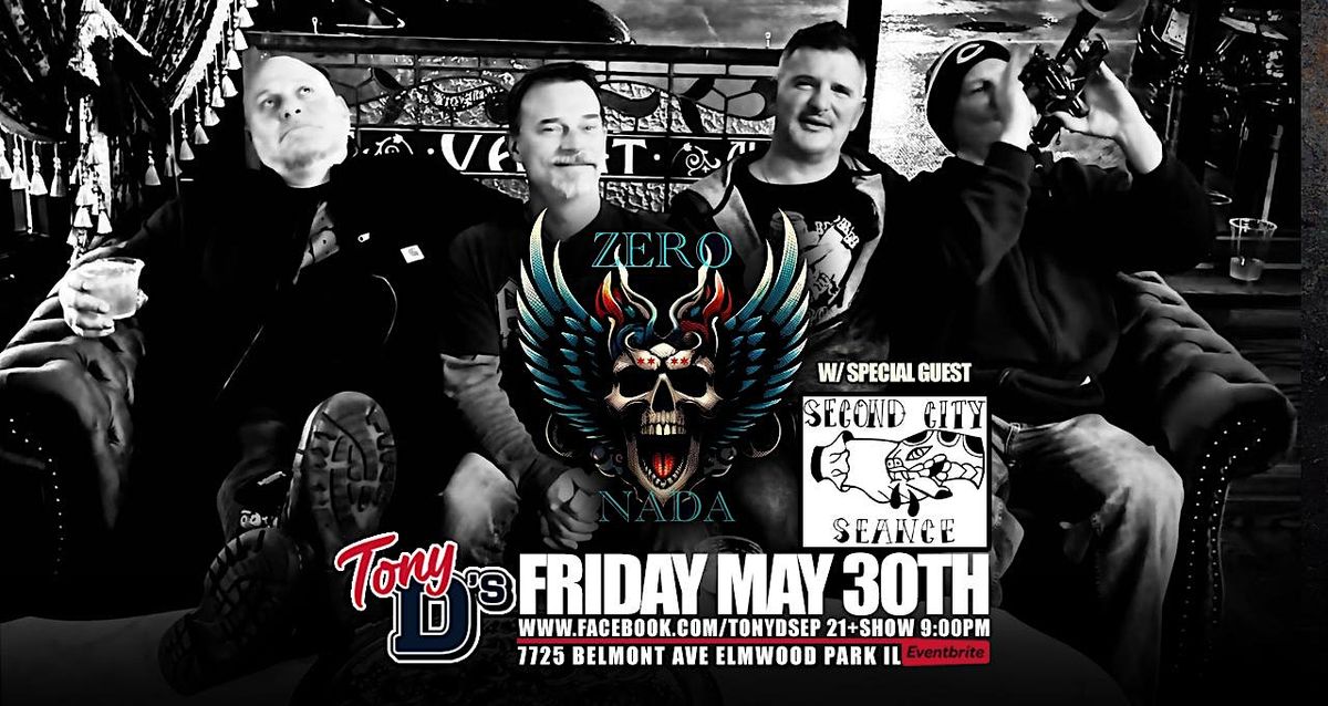 Zero Nada with Guest Second City Seance at Tony Ds, 7725 W Belmont Ave ...