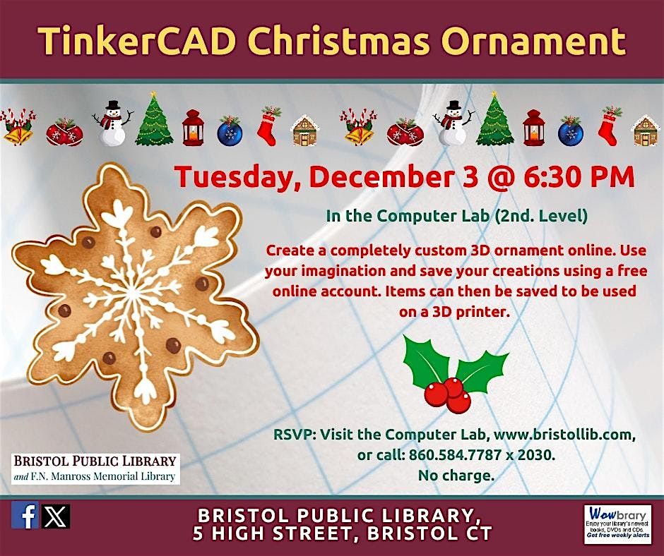 Tinkercad 3D Printer Holiday Ornament, Bristol Public Library, 3 ...