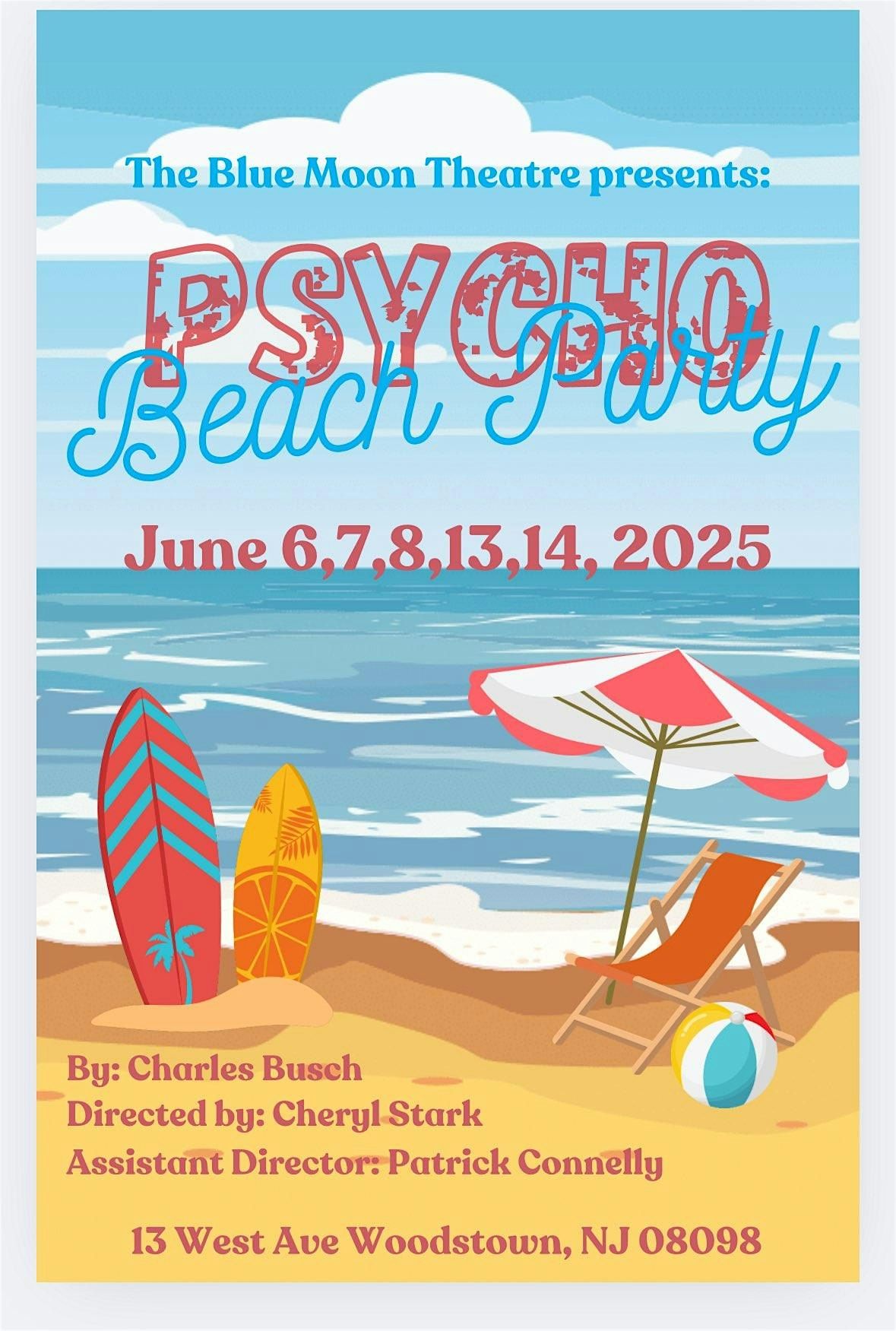 "Psycho Beach Party" by Charles Busch, The Blue Moon Theatre, Woodstown ...