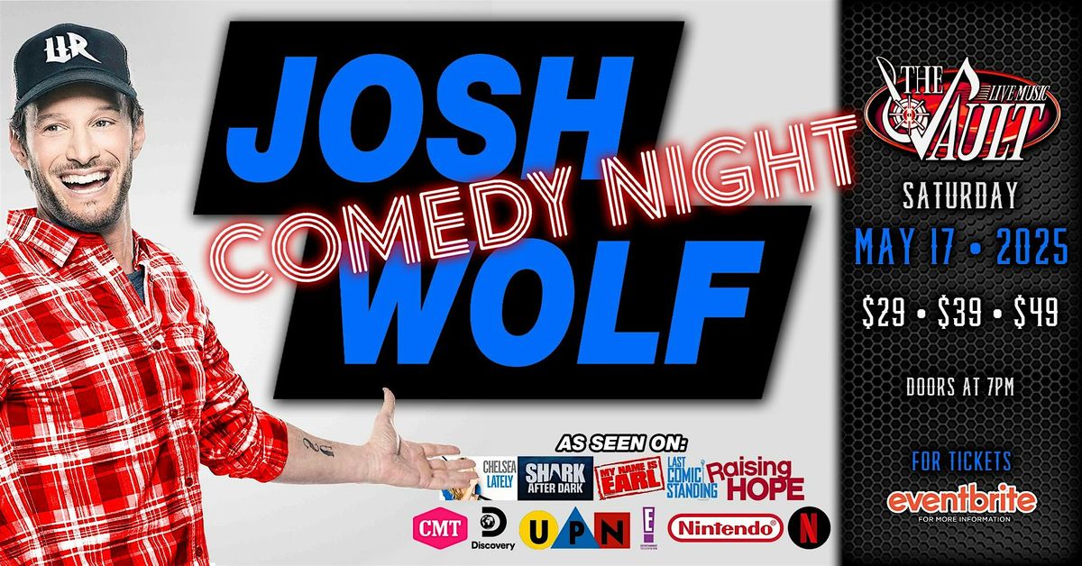 JOSH WOLF, The Vault, Saginaw, 17 May 2025 | AllEvents