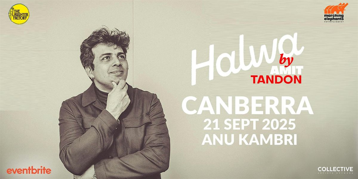 Halwa By Amit Tandon Live Canberra, Cultural Centre Kambri (ANU ...