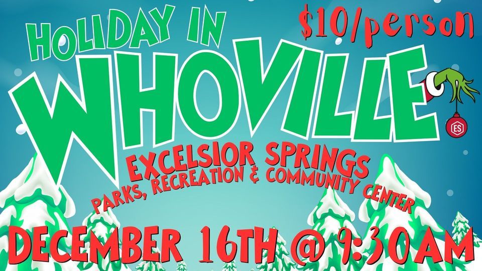 Holiday in Whoville, Excelsior Springs Community Center, 16 December 2023 | AllEvents