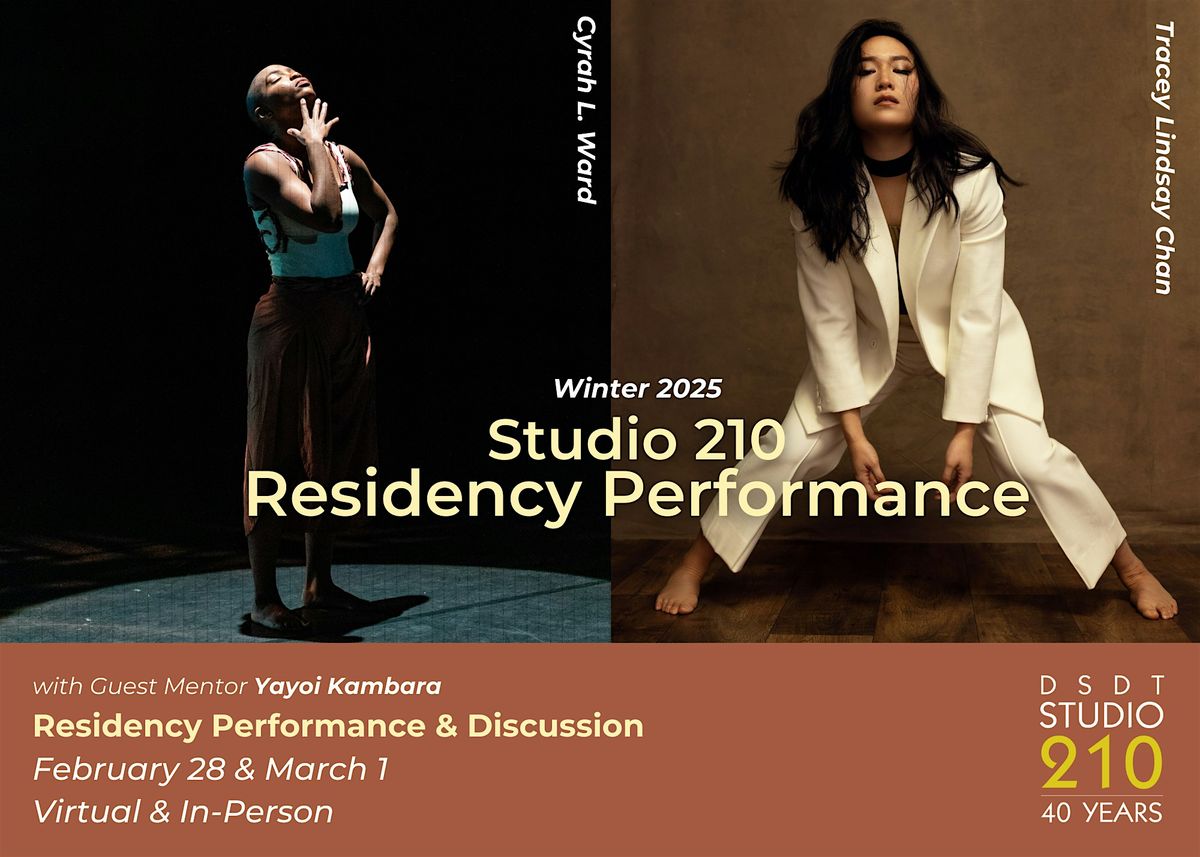 Winter 2025 Studio 210 Residency Performance (In-Person), Studio 210 ...